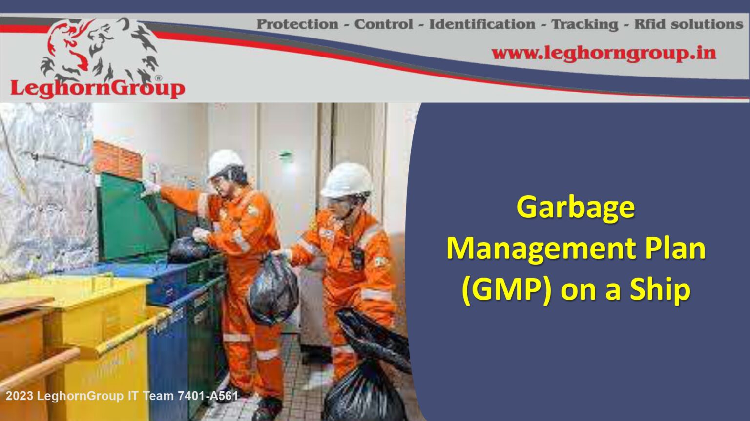 Garbage Management Plan(GMP) on a Ship - LeghornGroup India
